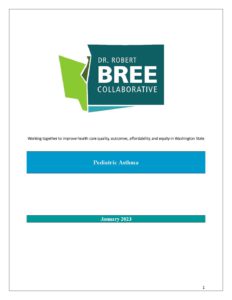 Bree Pediatric Asthma Report Final | Bree Collaborative