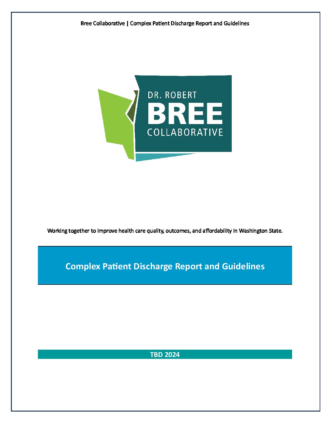 Public Comment Complex Discharge 11172023 | Bree Collaborative